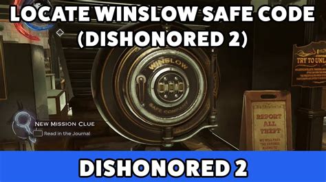 Locate Winslow Safe Code On Mission 2 Dishonored 2 Youtube