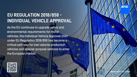 Eu Regulation 2018 858 Individual Vehicle Approval Iva
