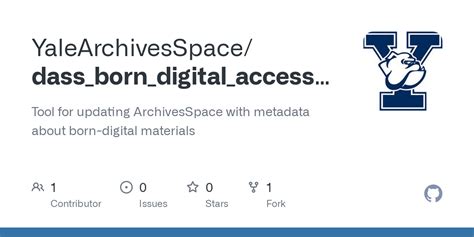 Github Yalearchivesspacedassborndigitalaccessioningtool Tool