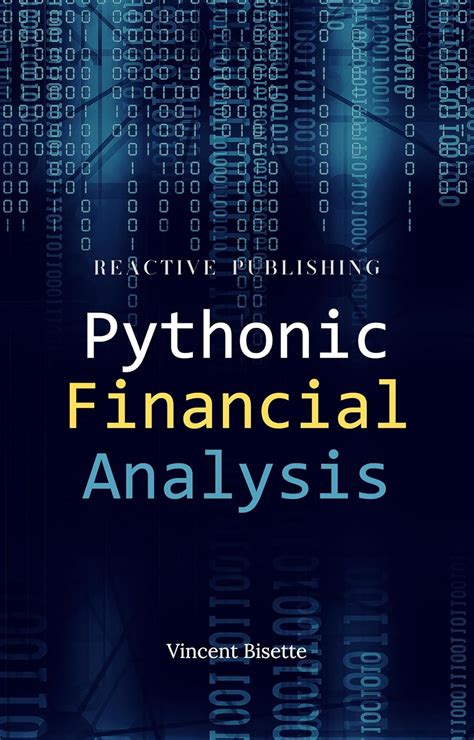 Pythonic Financial Analysis A Crash Course Guide Ebook Bisette