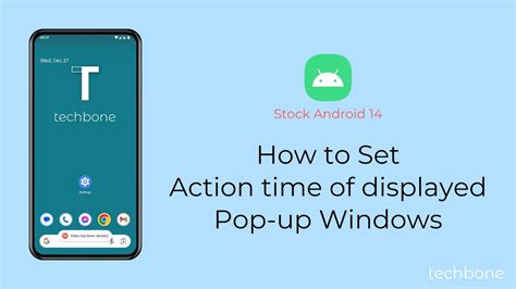 how to set action time of displayed pop up windows [android 14] youtube