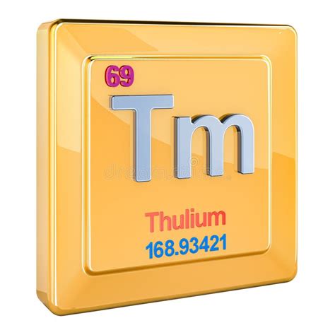 Thulium Tm Chemical Element Sign With Number 69 In Periodic Table 3d