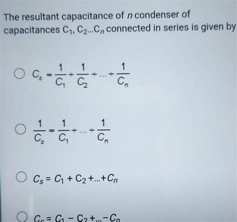Answered The Resultant Capacitance Of N Condenser Of Capacitances C