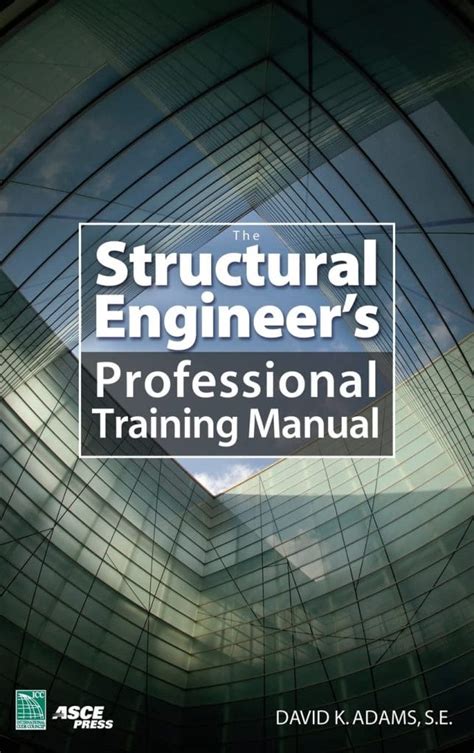 Structural Engineers Professional Training Manual — Engineering Fun