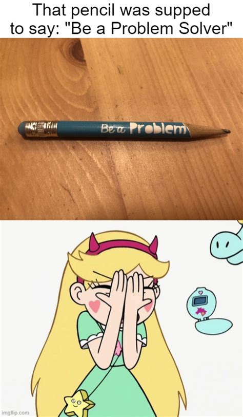 This Pencil That Ironically Created A Problem To Solve Imgflip