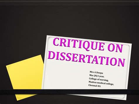 Dissertation Critique Slide Share Presentation Pptx