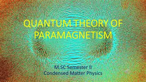 Quantum Theory Of Paramagnetism Youtube