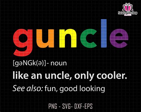 Guncle Svg Funny Uncle Svg Guncle Definition Svg Gay Uncl Inspire