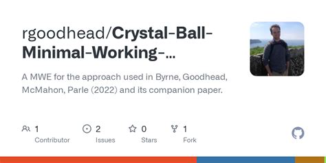 Github Rgoodheadcrystal Ball Minimal Working Example A Mwe For The Approach Used In Byrne