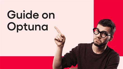 Optuna A Practical Guide To Hyperparameter Optimization