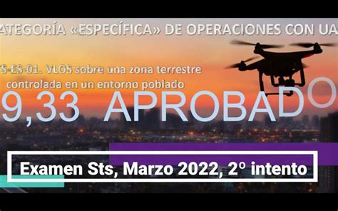 Todo Lo Que Necesitas Saber Sobre Los Exámenes Sts De Drones Guía