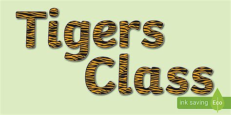 Tigers Class Display Lettering Teacher Made Twinkl