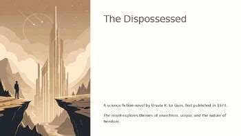 The Dispossessed By Ursula Leguin Introduction Analysis Lesson