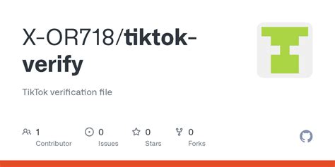 Github X Or718tiktok Verify Tiktok Verification File
