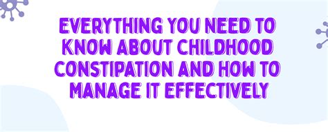 Understanding And Managing Infant Constipation Comprehensive Guide For