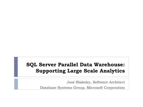 Ppt Sql Server Parallel Data Warehouse Supporting Large Scale