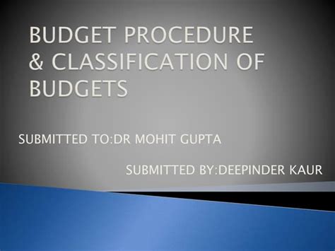 Budget Procedure And Classification Ppt