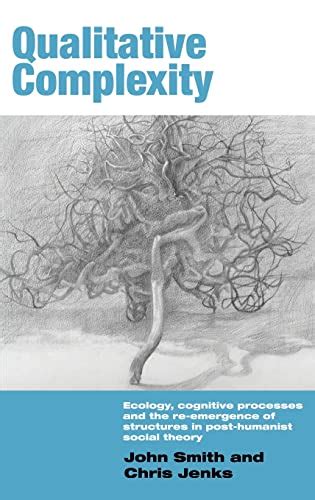 Qualitative Complexity Ecology Cognitive Processes And The Re