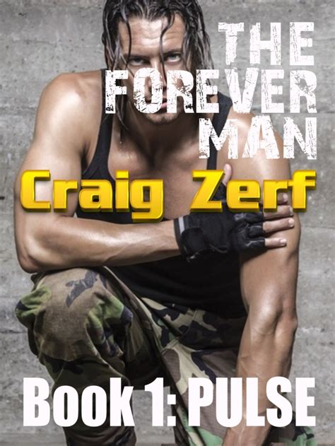 The Forever Man Book 1 Pulse By Craig Zerf Book Barbarian