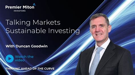 Jonathan Willcocks On Linkedin Talking Markets Sustainable Investing Premier Miton Group