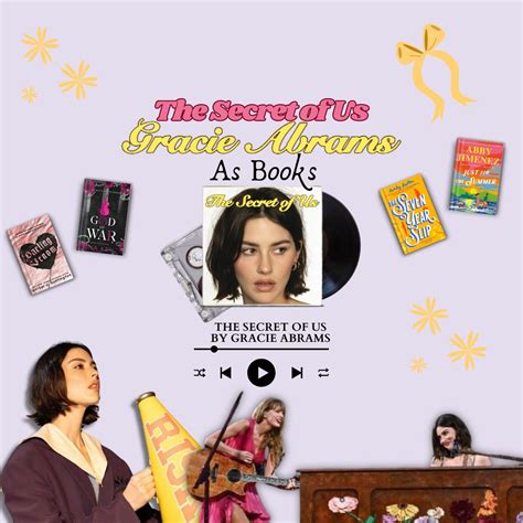 Gracie Abrams Songs As Books The Secret Of Us By Gracie Abrams 13