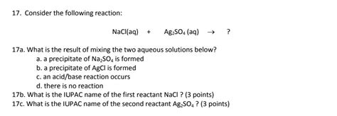 Solved 17 Consider The Following Reaction Nacl Aq