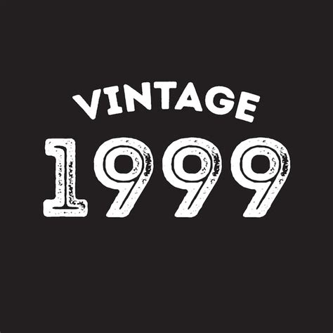 Premium Vector 1999 Vintage Retro T Shirt Design Vector