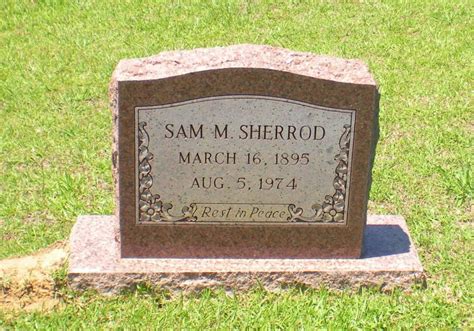 Sam M Sherrod 1895 1974 Memorial Find A Grave