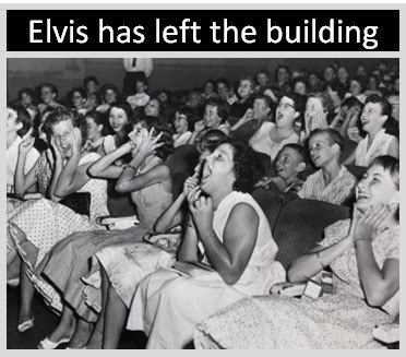 Elvis Has Left The Building Origin And Meaning