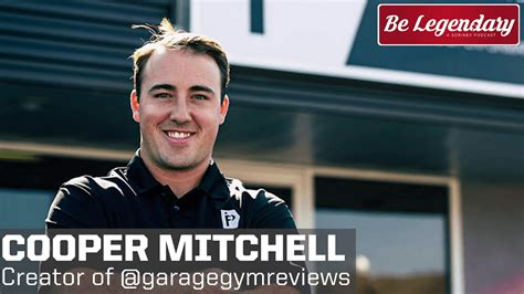 39 Cooper Mitchell Garagegymreviews Youtube