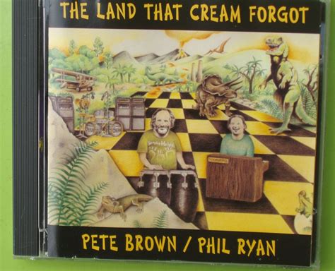 Pete Brown And Phil Ryan The Land That Cream Forgot Gebraucht In
