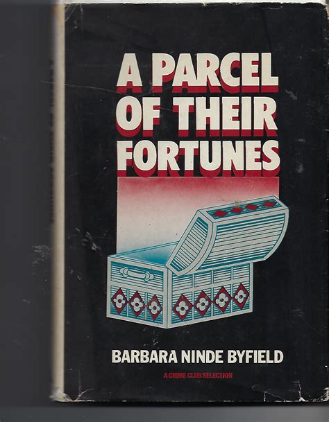 A Parcel Of Their Fortunes By Byfield Barbara Ninde Very Good