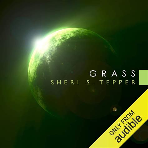 Grass Audible Audio Edition Sheri S Tepper Dina