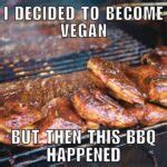 Grill And Chill The 26 Funniest Bbq Memes Ever Jackson Street Bbq