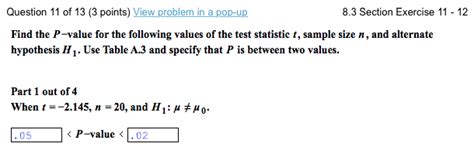 Solved Find The P Value For The Following Values Of The Test