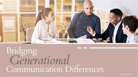 Bridging Generational Communication Differences