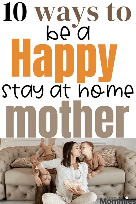 How To Be A Happier Stay At Home Mom
