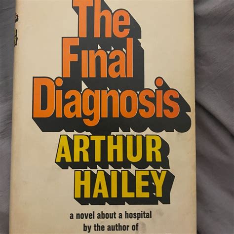 The Final Diagnosis By Arthur Hailey