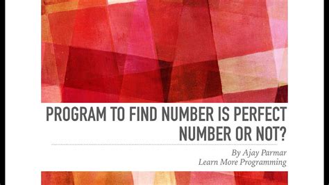 Program To Find A Number Is Perfect Or Not How To Find A Number Is