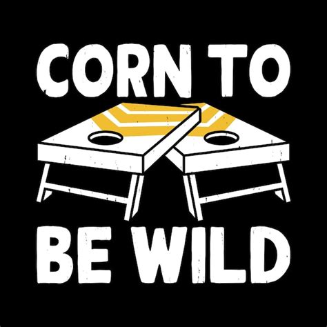 Premium Vector Corn To Be Wild Funny Cornhole Player Retro Vintage Cornhole Tshirt Design