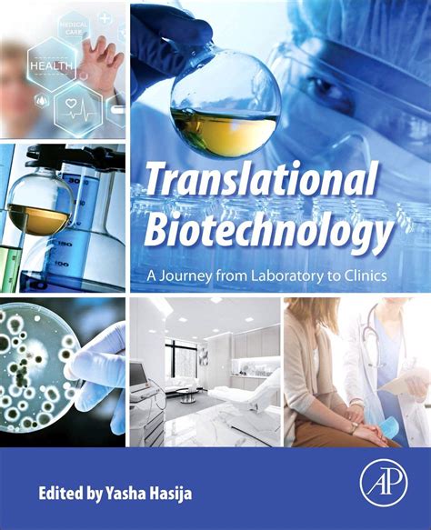 Translational Biotechnology A Journey From Laboratory To Clinics 9780128219720 Medicine