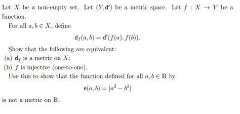 solved let x be a non empty set let y d 0 be a metric