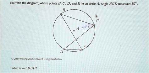 Solved Examine The Diagram Where Points B C D And Elie On Circle