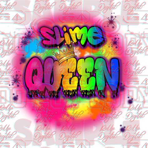 Slime Queen Slime Party Png Airbrushpngsublimationdtf Etsy