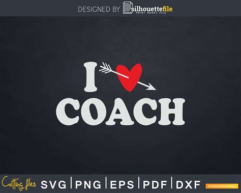 I Love Coach With Heart Fathers Day Svg T Shirt Design Silhouettefile