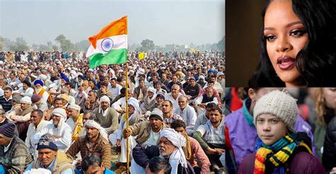 Protesting Farmers Win Global Attention As Thunberg Rihanna Others