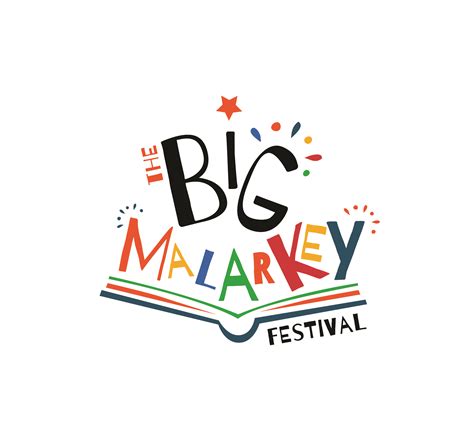 Welcome The Big Malarkey Festival
