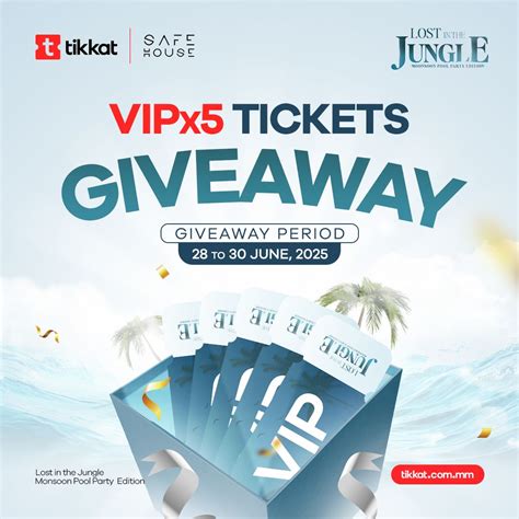 Tikkat 🌴💦 𝟓𝒙 𝑽𝑰𝑷 𝑻𝒊𝒄𝒌𝒆𝒕𝒔 𝑮𝒊𝒗𝒆𝒂𝒘𝒂𝒚 💦🌴 𝒇𝒐𝒓 𝑳𝒐𝒔𝒕 𝒊𝒏 𝒕𝒉𝒆 𝑱𝒖𝒏𝒈𝒍𝒆 𝑴𝒐𝒏𝒔𝒐𝒐𝒏