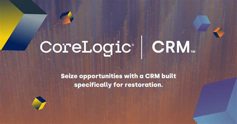 Level Up Sales And Marketing With Corelogic® Restoration Crm