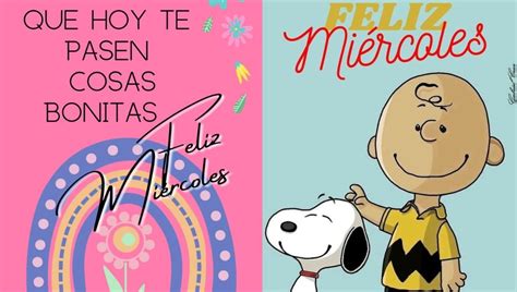 Feliz Miércoles 11 Frases Motivadoras Para Empezar El Día Y Enviar Por